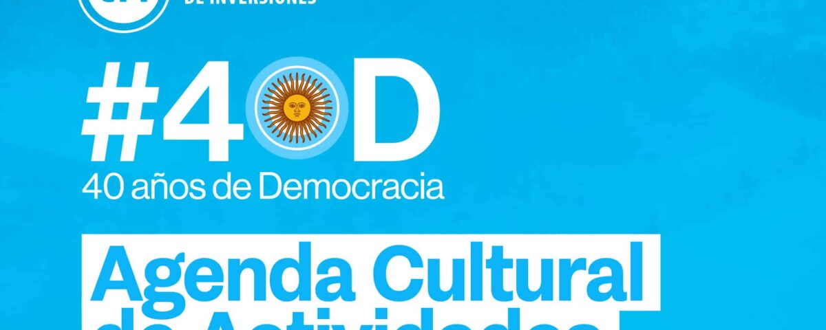 Cultura TDF lanza la agenda anual por los 40 años de democracia ... Cultura TDF lanza la agenda anual por los 40 años de democracia ...